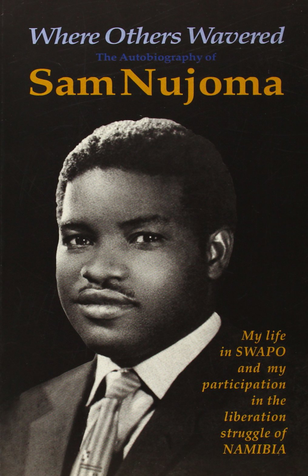Sam Nujoma, le père de la Namibie